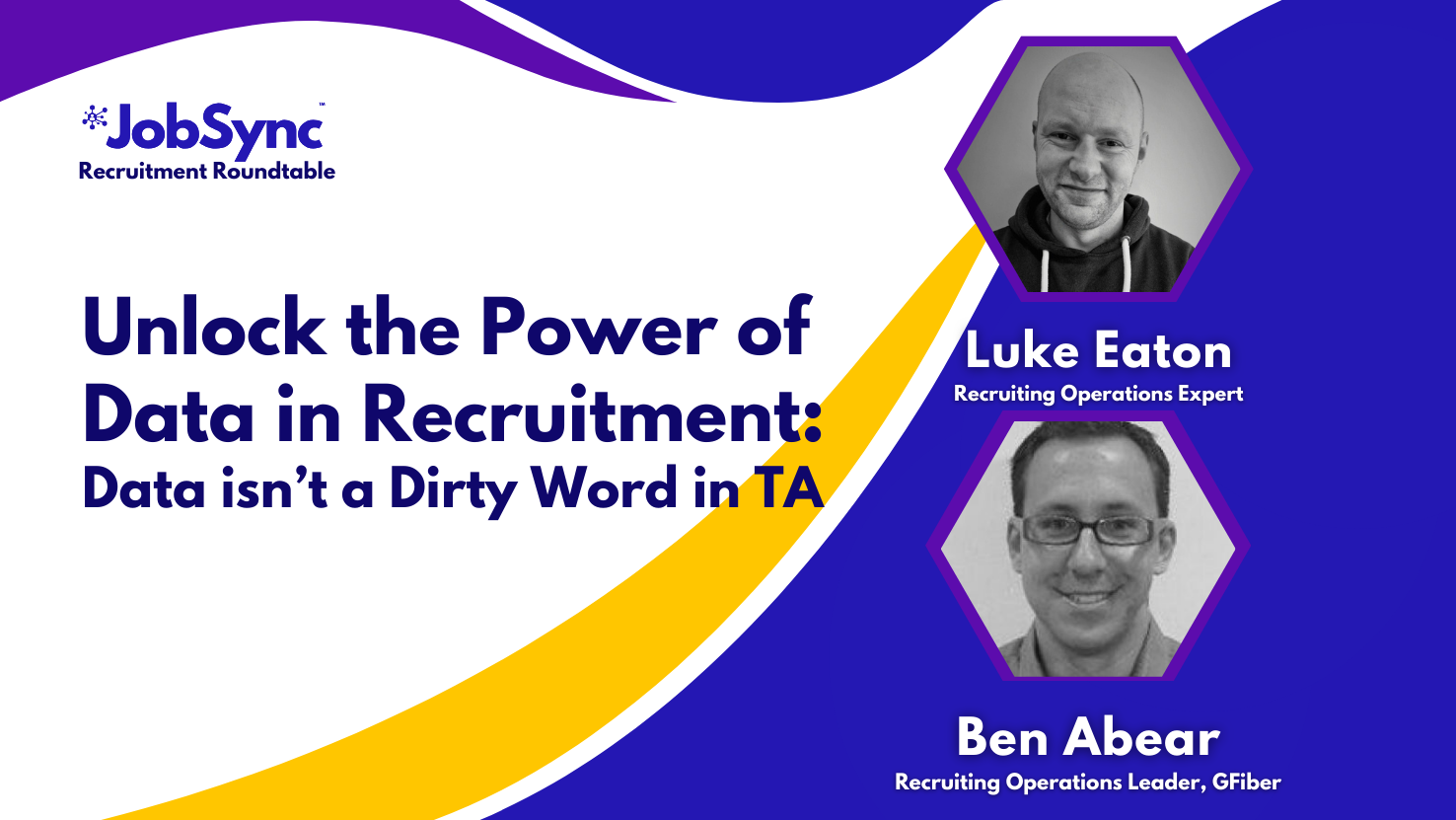 Unlock the Power of Data in Recruitment | May 2024 Roundtable
